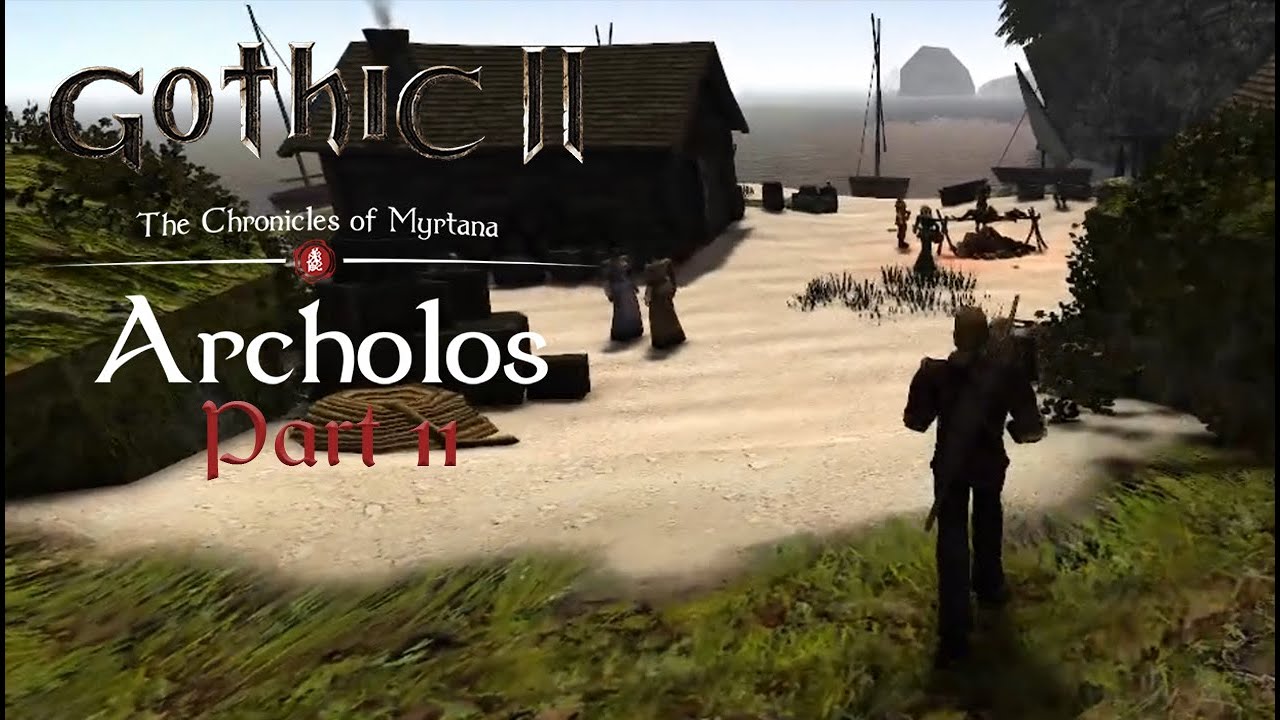 In Seemannsruh gibt es keine KUH! Gothic II: Archolos (TTS) | Part 11 | Deutsch - YouTube