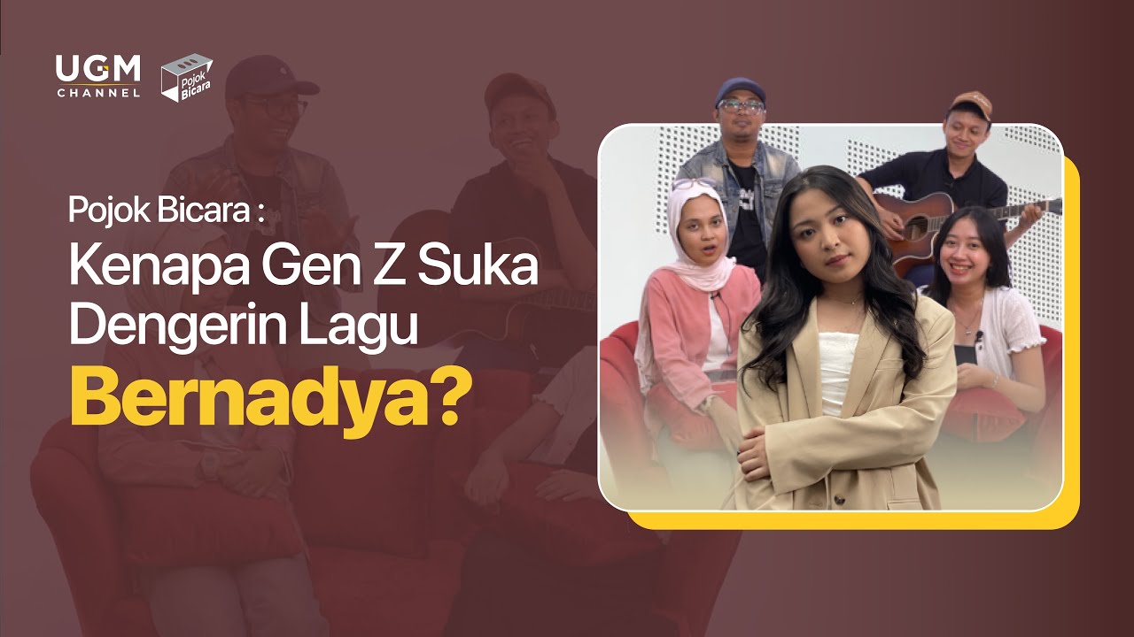 Kenapa Gen Z Suka Dengerin Lagu Bernadya? | Pojok Bicara - YouTube