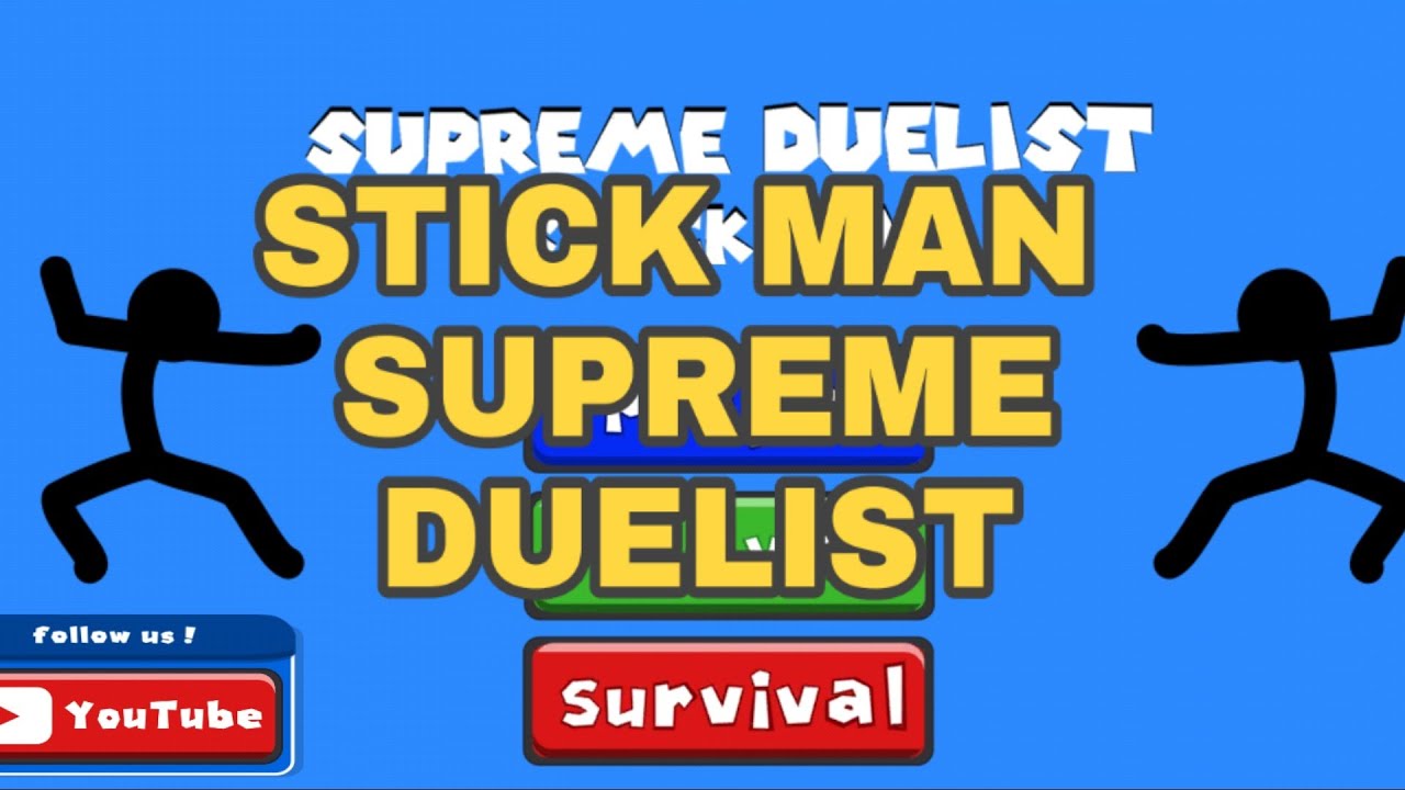 STICK MAN SUPREME DUELIST 2019-2020 - YouTube