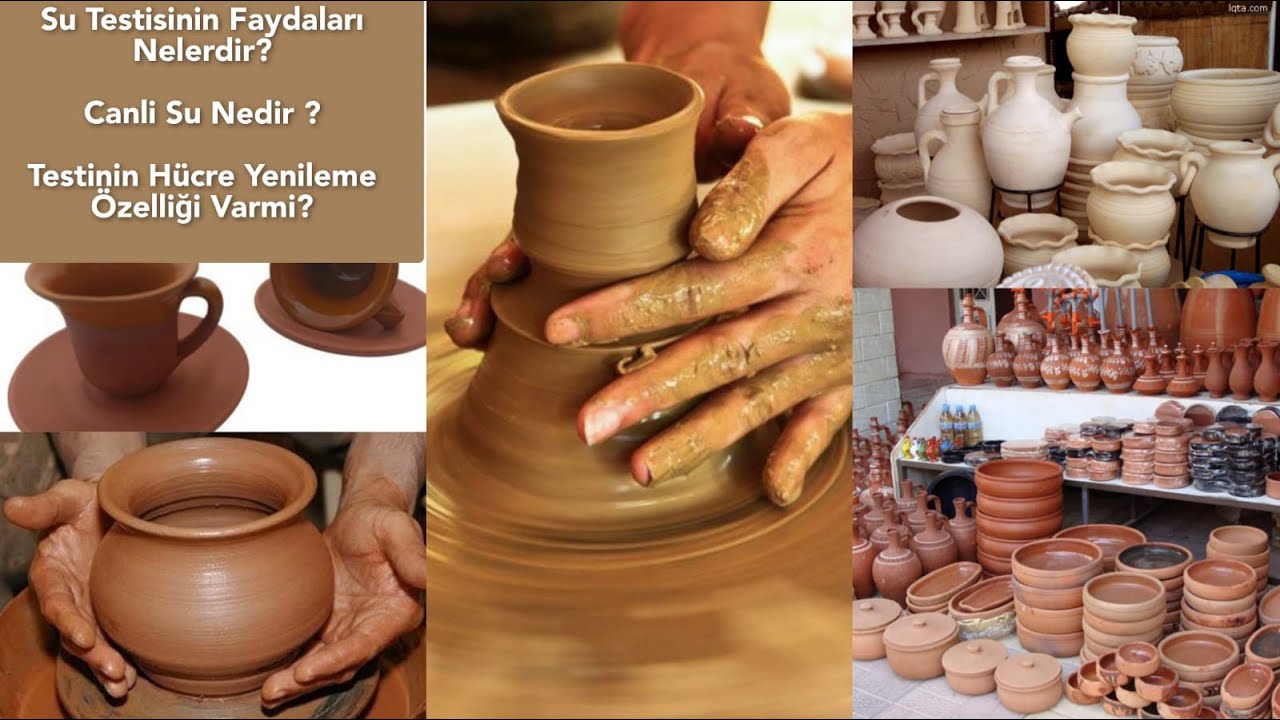 Toprak kabı & Su Testisi Sağlığa Faydaları Hücre Yenileme özelliği ...