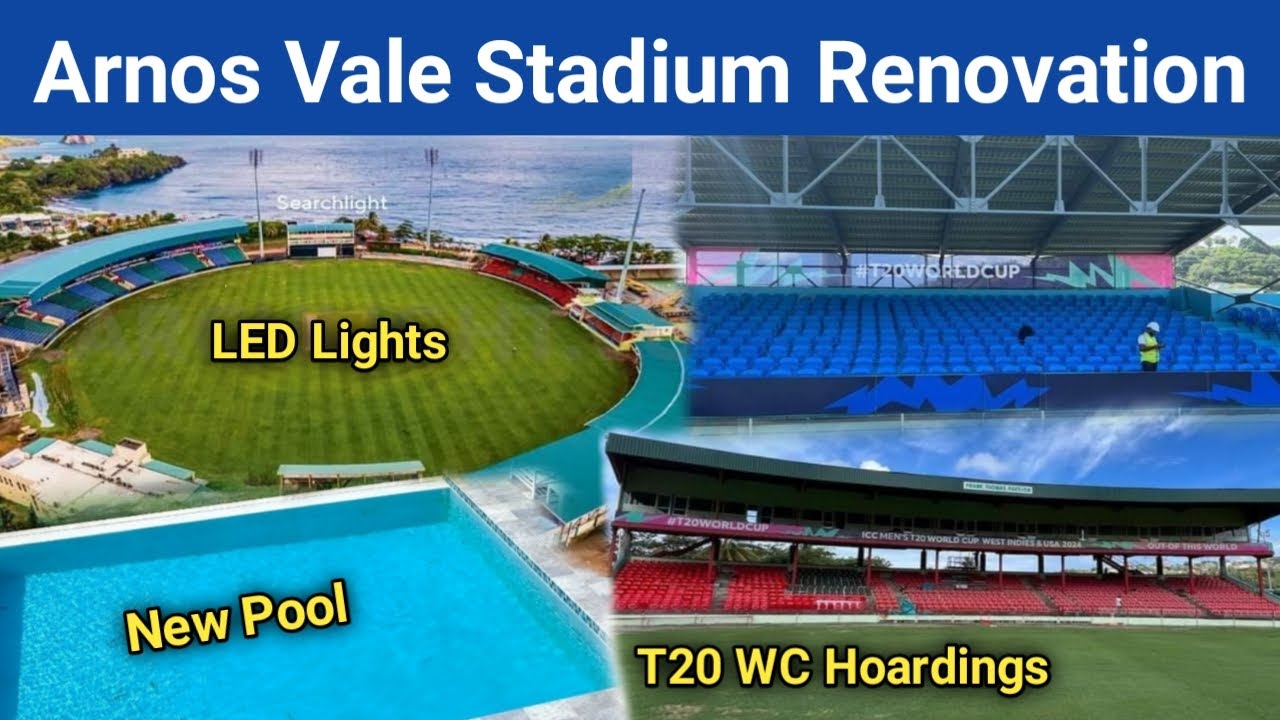 Arnos Vale Stadium Renovation Almost Done | T20 WC Brandings, New Pools & LED Lights Towers Done ...