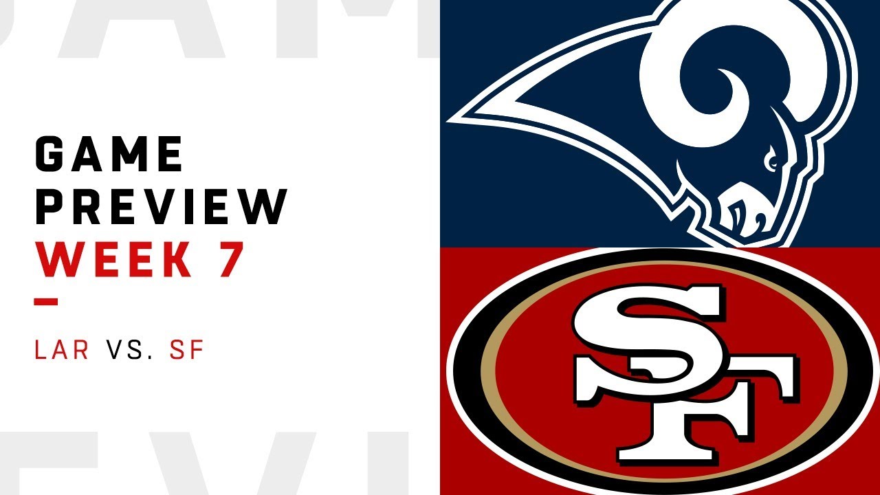 Los Angeles Rams vs. San Francisco 49ers | Week 7 Game Preview | NFL ...