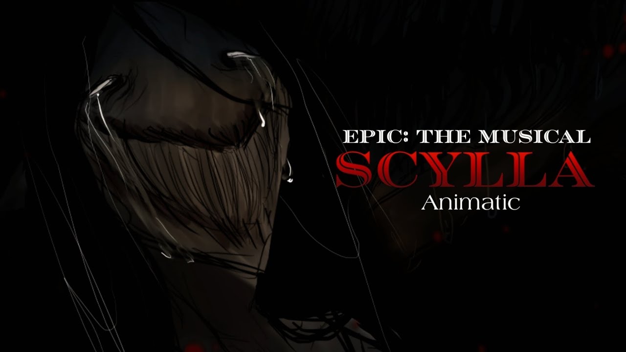 Scylla || EPIC: The Musical • Animatic - YouTube