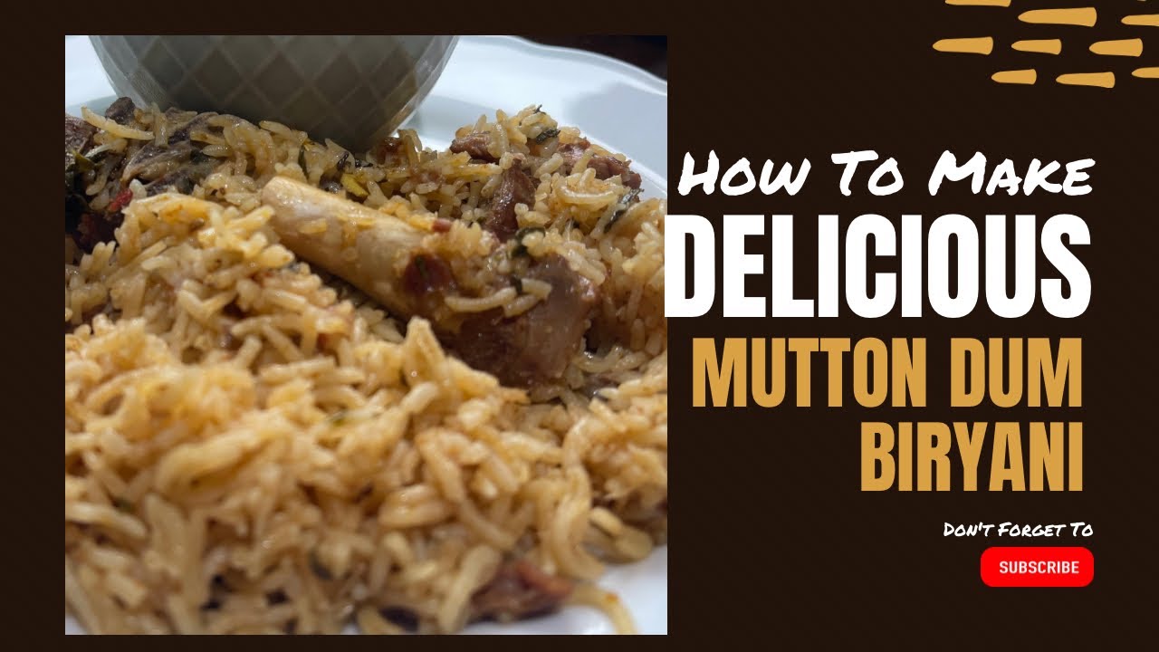 MUTTON DUM BIRYANI .. tasty and easy method !! - YouTube