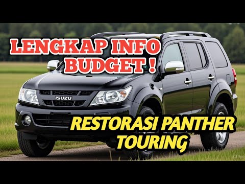 RESTORASI PANTHER TOURING DARI RIAU 