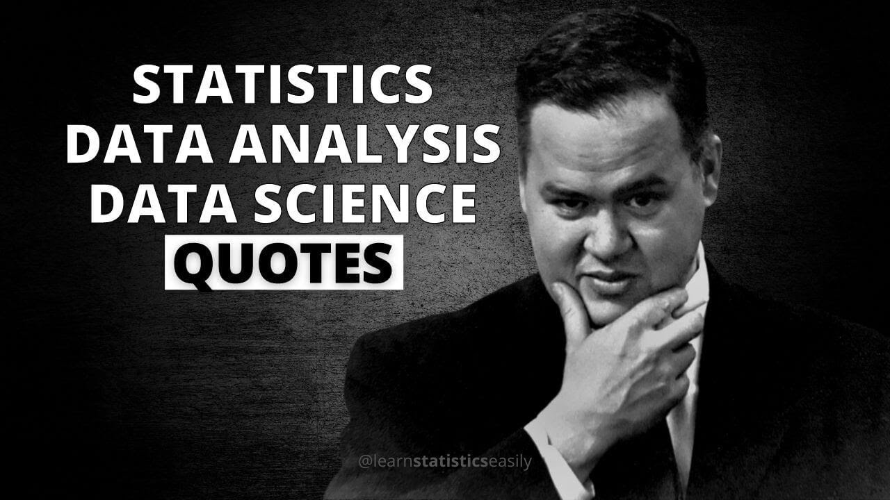 The Most Brilliant Statistical & Data Analysis Quotes - YouTube