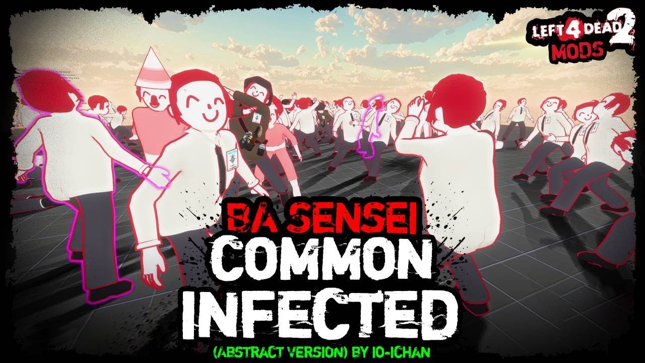 BA Sensei (Abstract Version) Replace Common Infected by io-ichan - Left ...