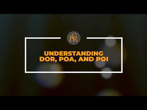 Understanding DOR, POA, and POI