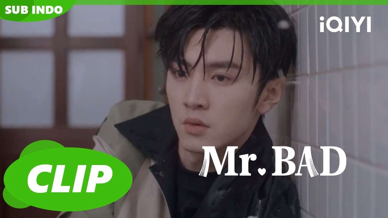 Wudi dan Nan Xing Basah | Mr.BAD | Clip | EP9 | iQIYI Indonesia - YouTube