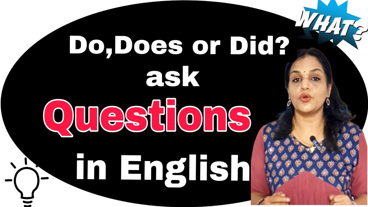 Learn to ask questions in English.Do or Does or Did ? - YouTube