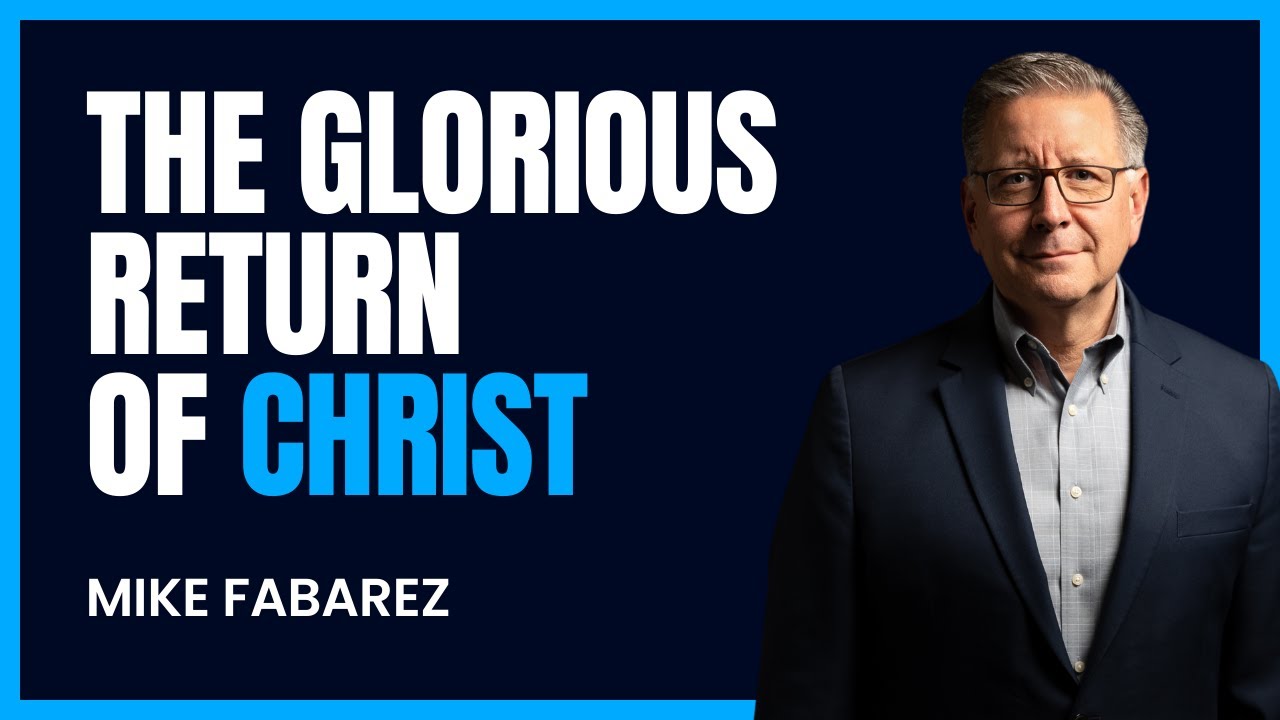 The Glorious Return of Christ - YouTube