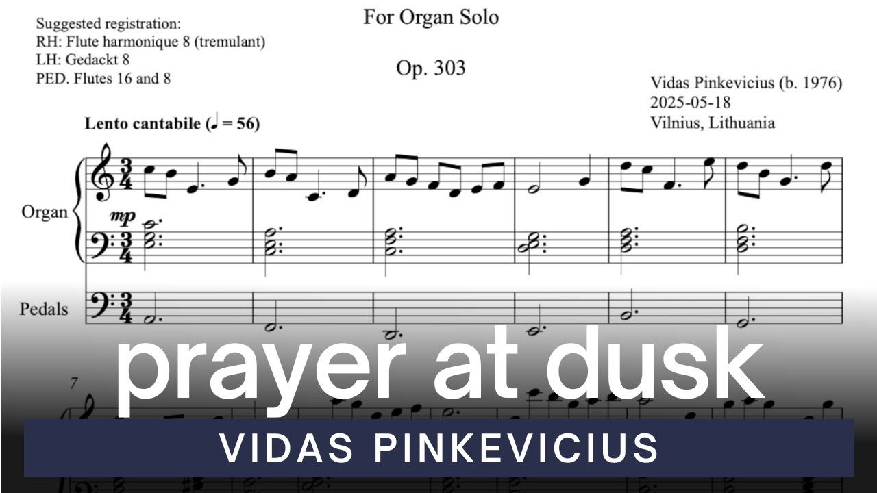 Vidas Pinkevicius - Prayer at Dusk, Op. 303 (Organ Solo) - YouTube