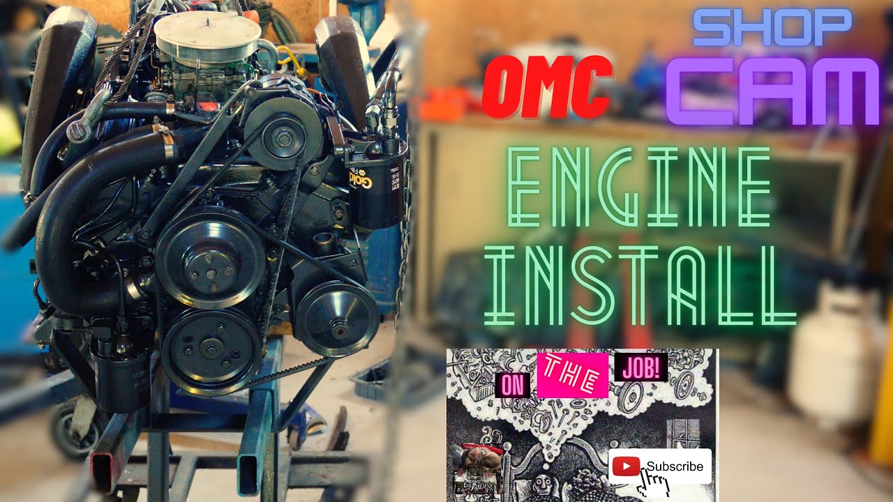 OMC ENGINE INSTALL SHOP CAM - YouTube