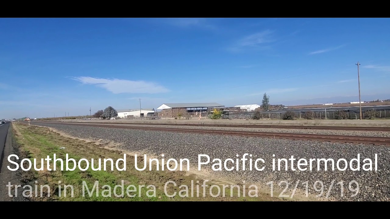 Southbound Union Pacific intermodal train in Madera California 12/19/19 ...