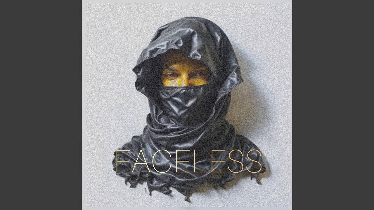 FACELESS - YouTube