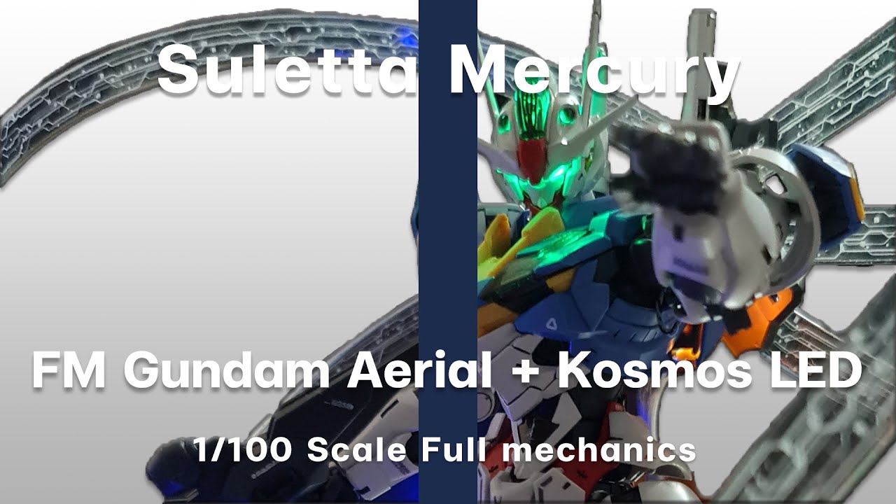 Aerial gundam + KOSMOS LED set | [FM] 1/100 Scale - Hobbystories - YouTube
