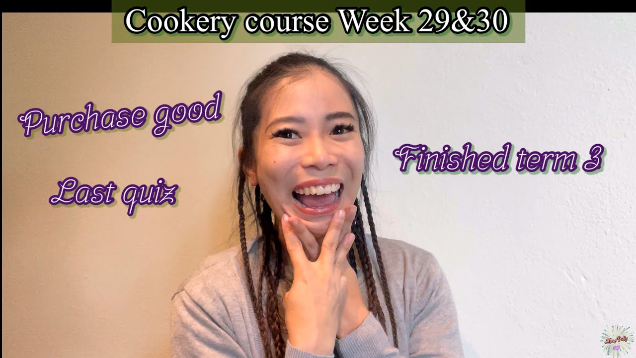 Cookery Week 29& Purchase good theory, Finish last hot kitchen big assessment {MP194} - YouTube