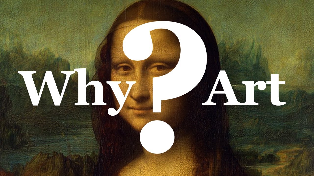 Why Art? - YouTube