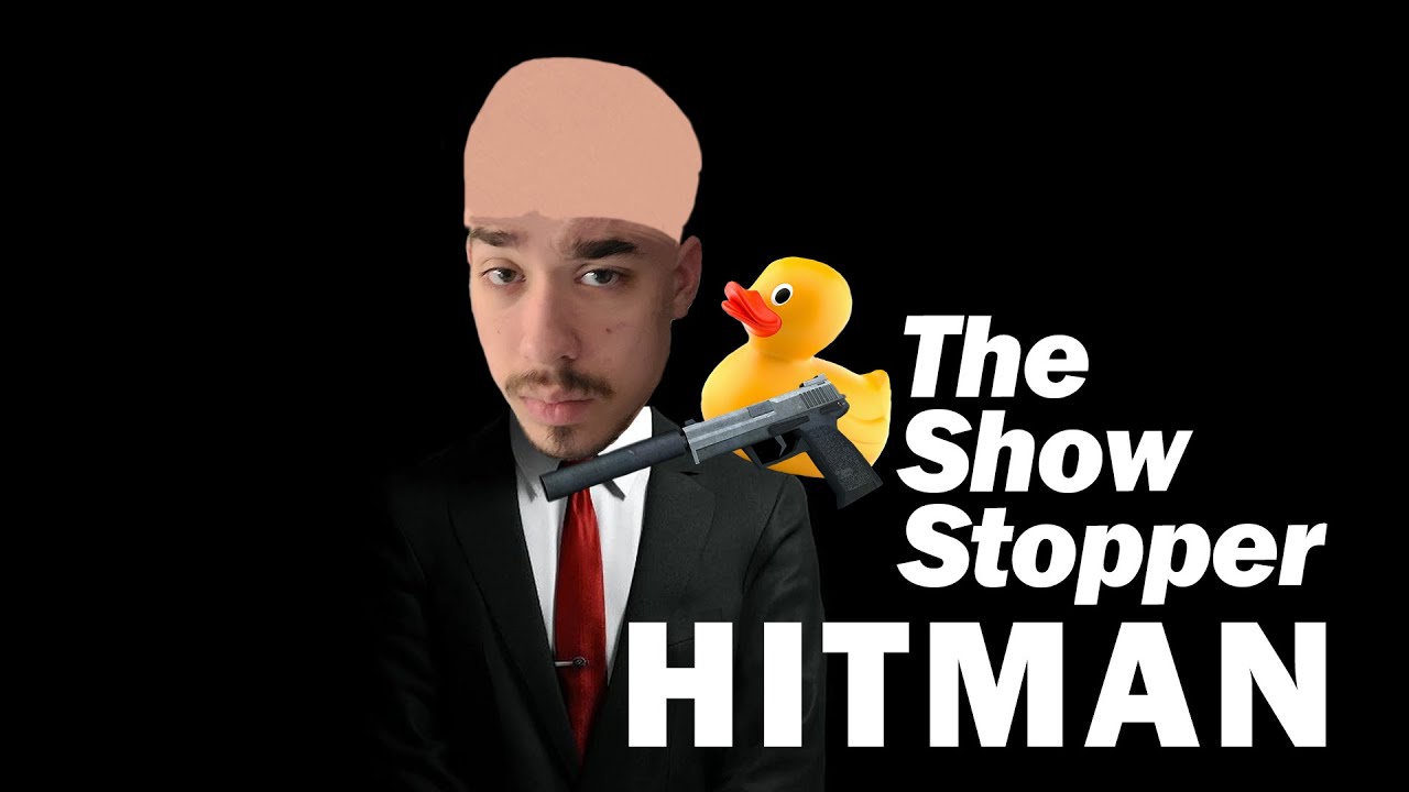 Hitman Show Stopper pt 2 - YouTube