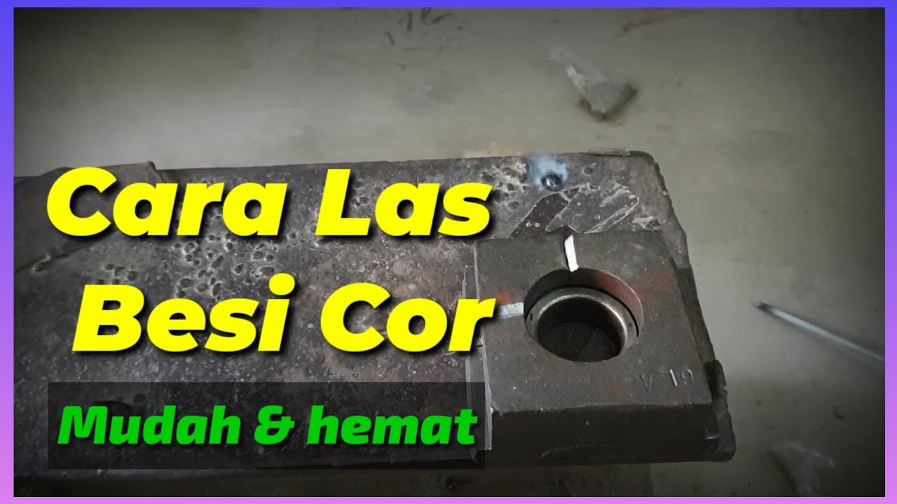 Cara Las Besi Cor Yang Mudah - YouTube