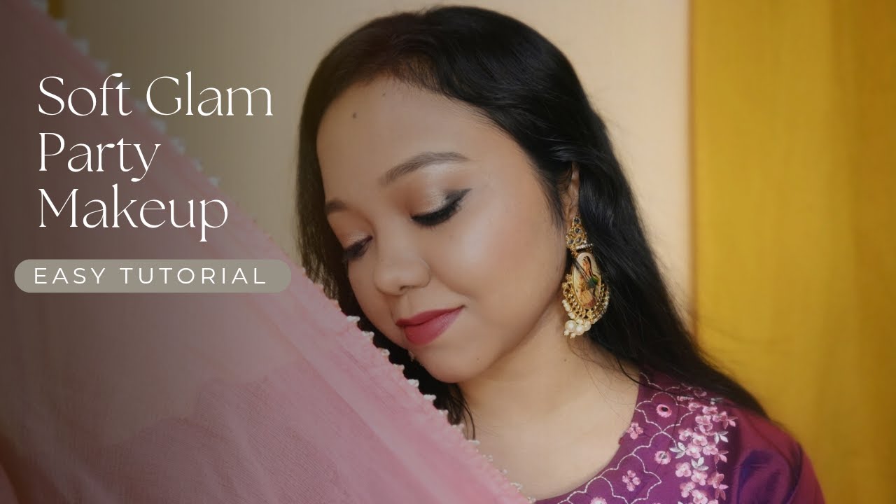 Soft Glam Party Makeup Easy Tutorial || Step by Step tutorial for ...