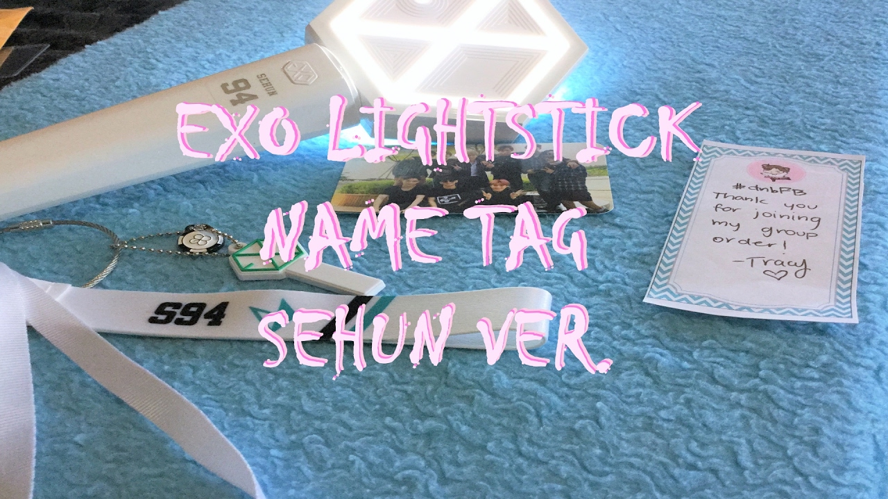 EXO LIGHTSTICK NAME TAG sehun ver. - YouTube