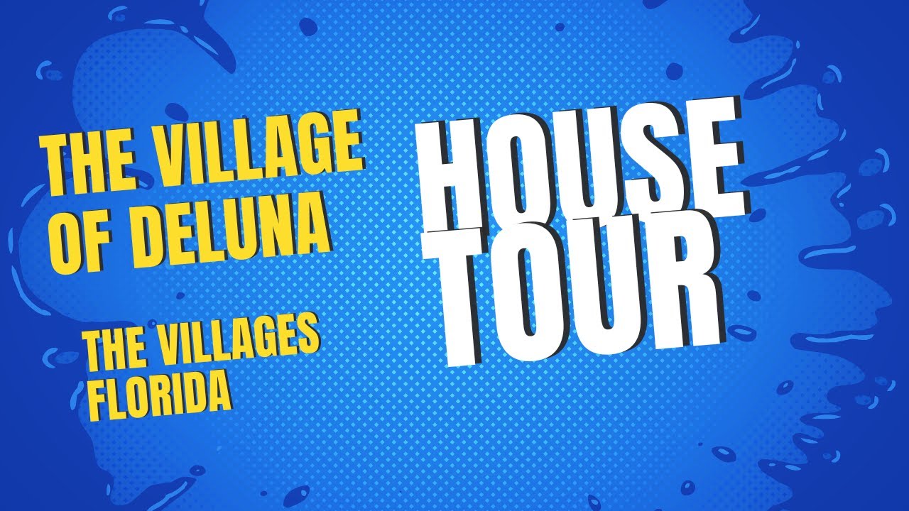 House Tour in The Village of Deluna, The Villages Florida - YouTube