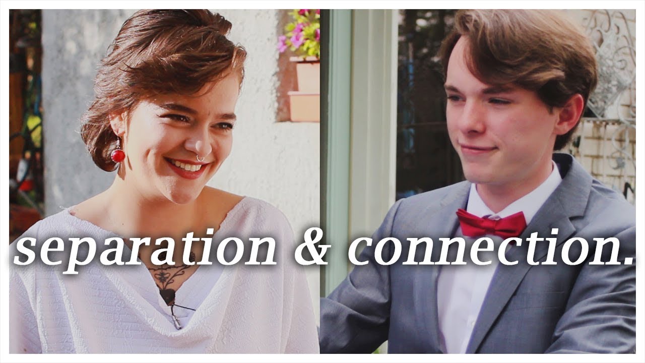 SEPARATION & CONNECTION. - YouTube