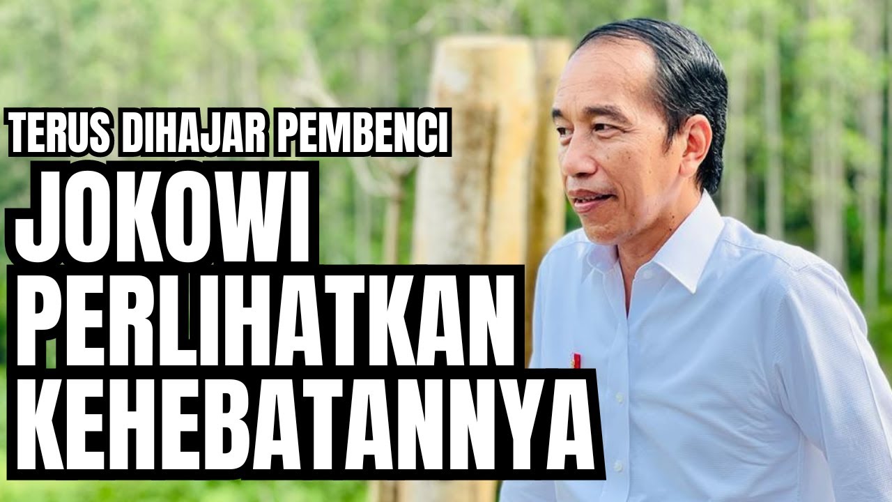 JOKOWI PERLIHATKAN KEMAMPUANNYA DALAM MEMBANGUN MESKI TERUS DIHAJAR ...