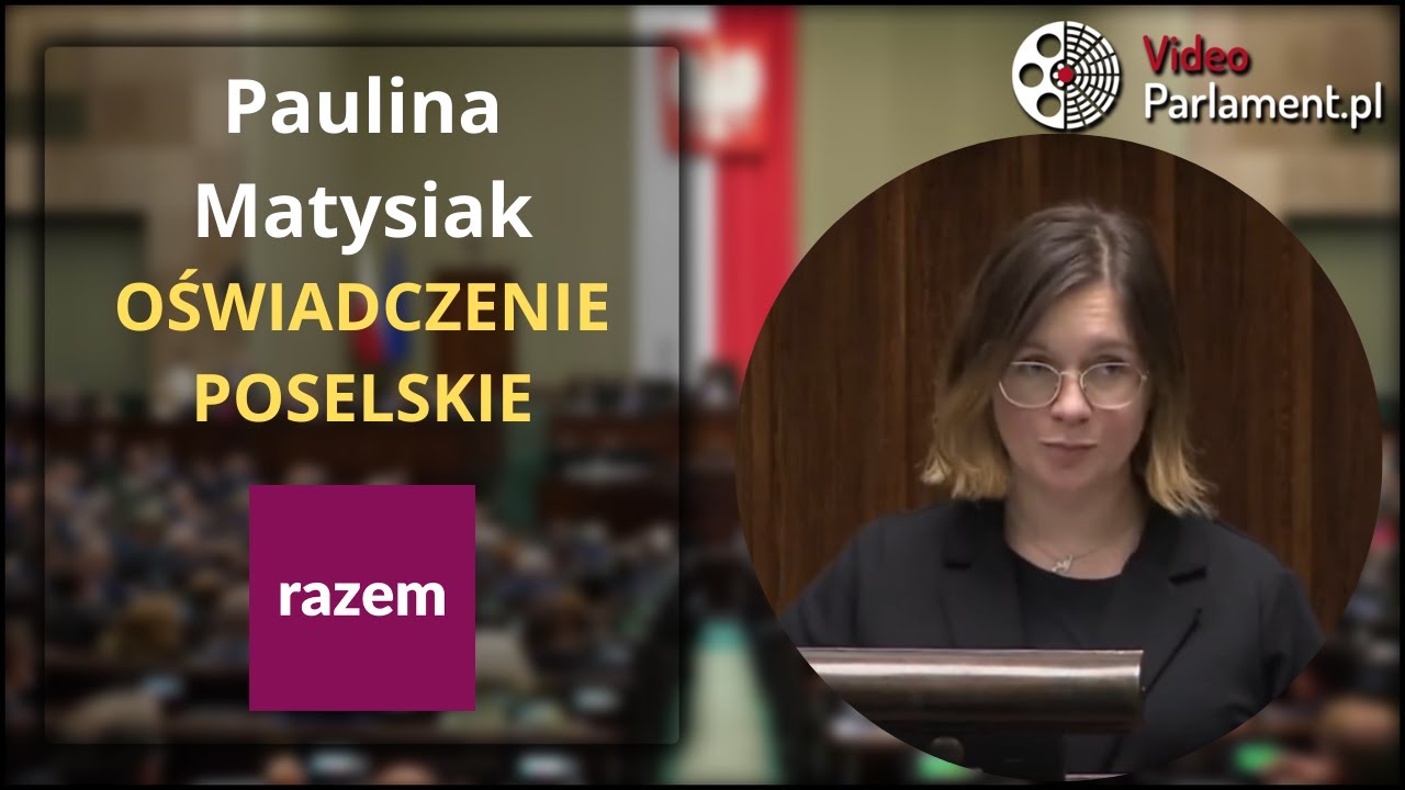 Paulina Matysiak - oświadczenie poselskie - YouTube