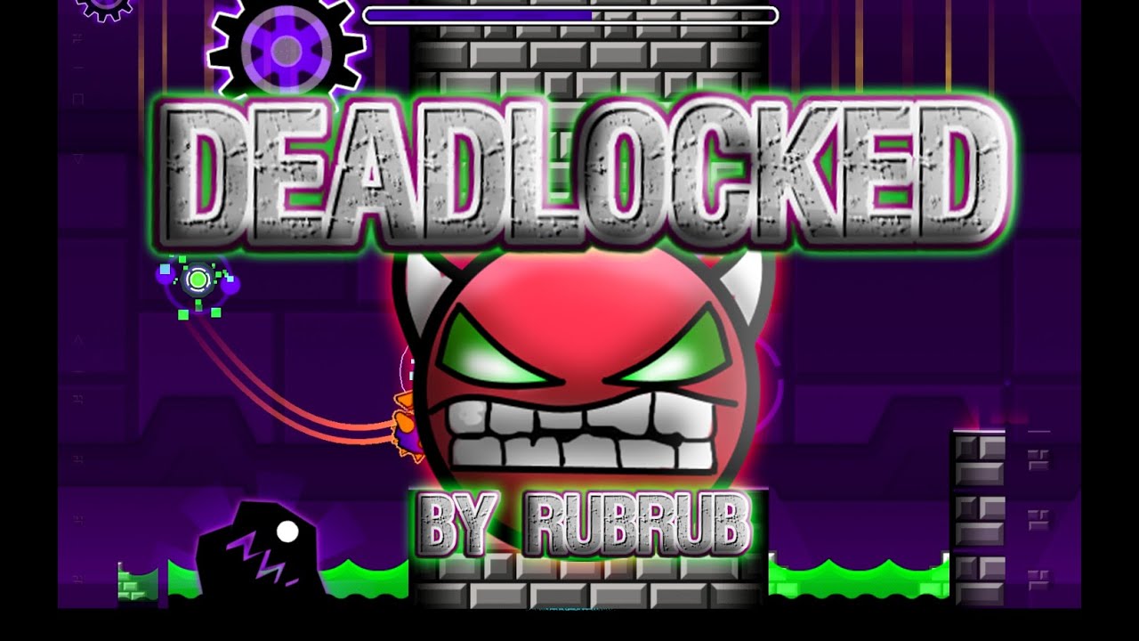 Deadlocked 100% GAMEPLAY (RubRub) MEDIUM DEMON - YouTube