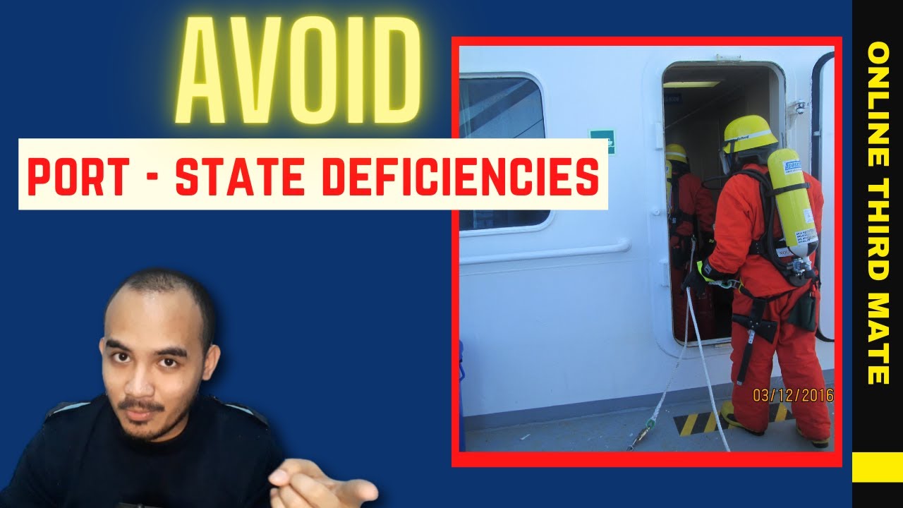 How to avoid PORT STATE CONTROL DEFICIENCY ONBOARD & Classification ...