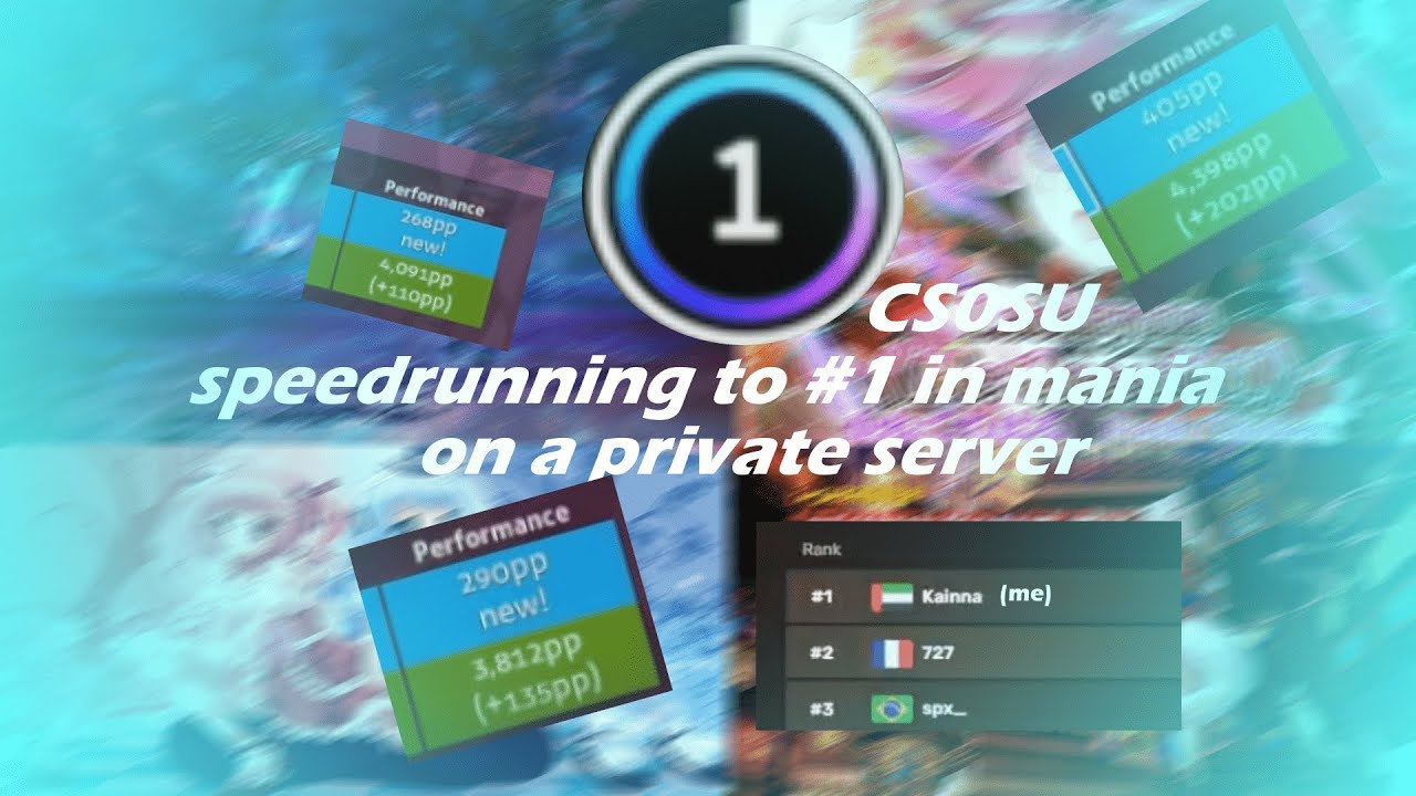 Speedrunning to #1 in an osu private server! (cs0su) - YouTube