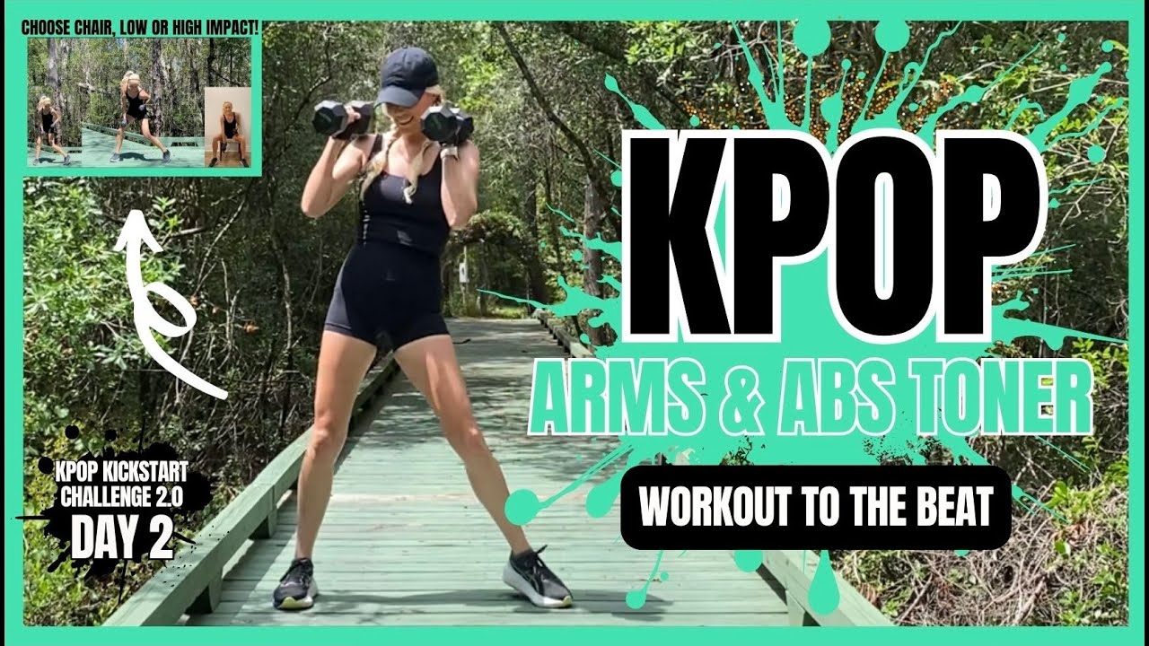 DAY 2 🔥 KPOP ARMS & ABS TONER 🔥 BODY SCULPTING FOR ALL LEVELS 🔥 KPOP ...