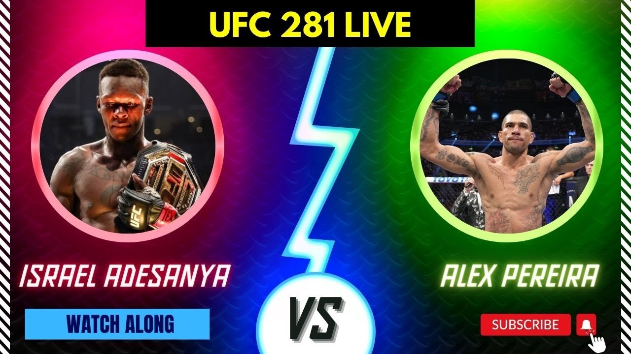 UFC 281 Live: Israel Adesanya vs. Alex Pereira | UFC Watch Party And ...