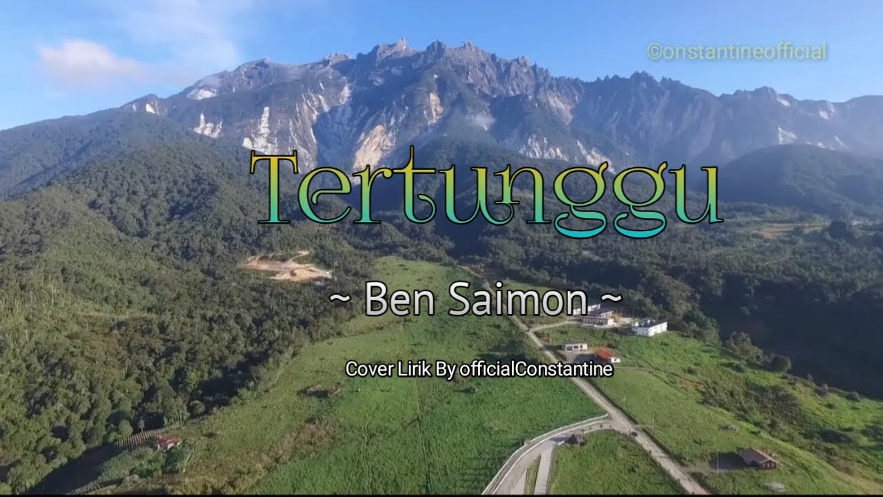 Tertunggu ~ Ben Saimon | Cover lirik By OfficialConstantine - YouTube