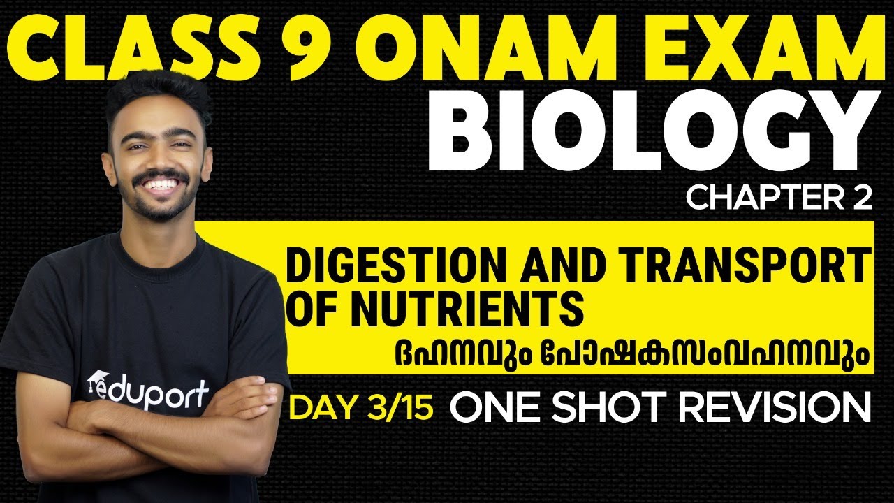 Class 9 Onam Exam Biology | Chapter 2 - Digestion and Transport of ...