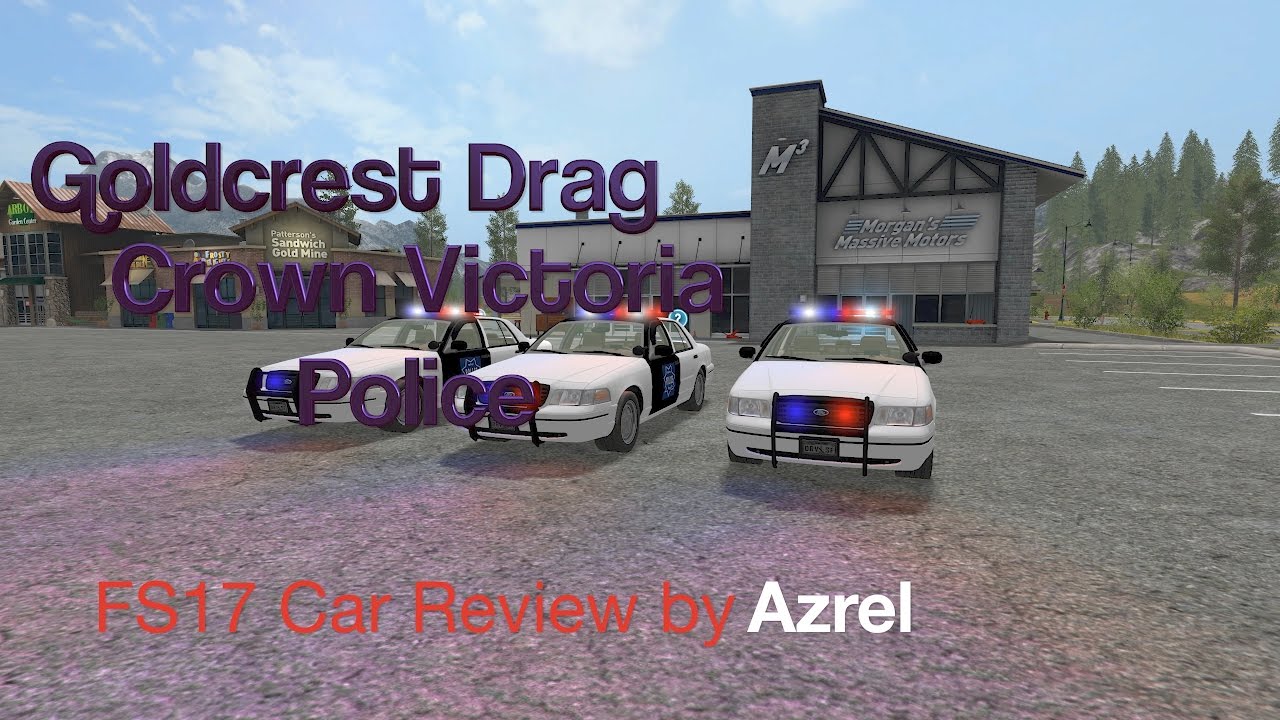 FS17 Goldcrest Drag - Episode Four - Crown Victoria Police - YouTube