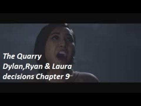 The Quarry Dylan,Ryan & Laura decisions Chapter 9 - YouTube