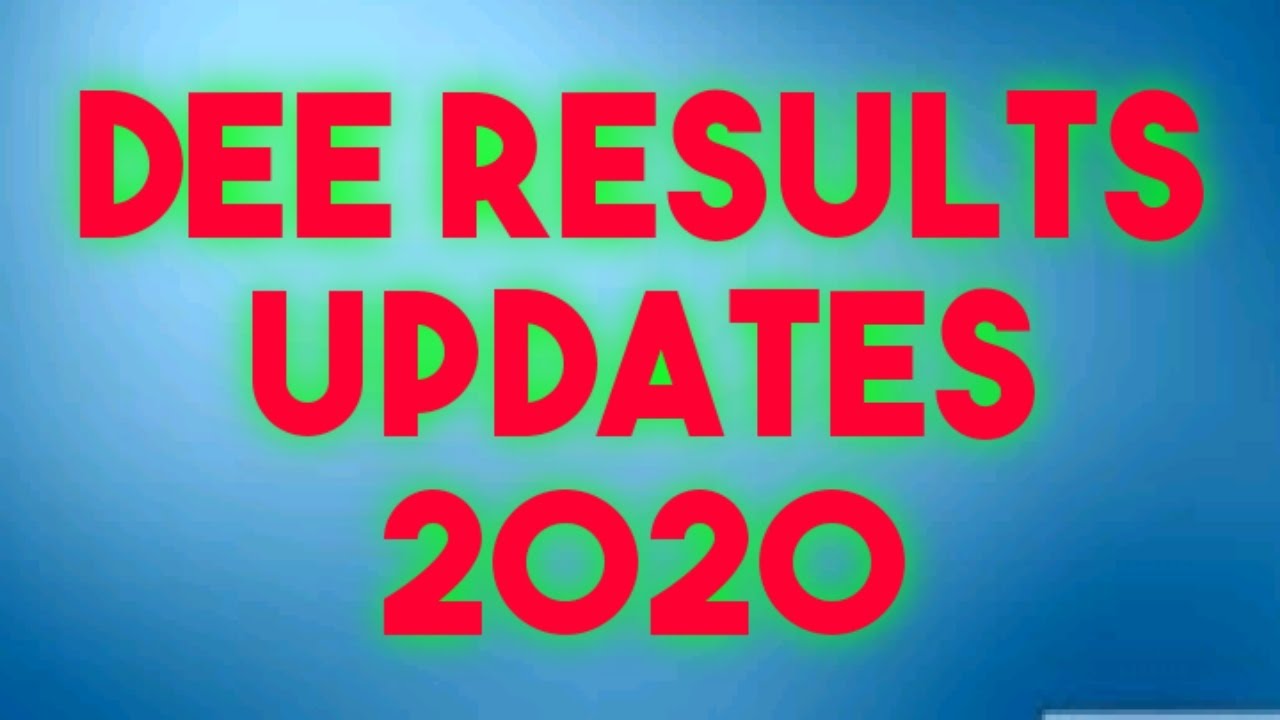 DEE RESULTS UPDATES 2020 - YouTube