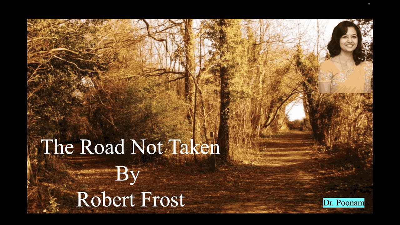 The Road Not Taken - Robert Frost - English Easy explanations - YouTube