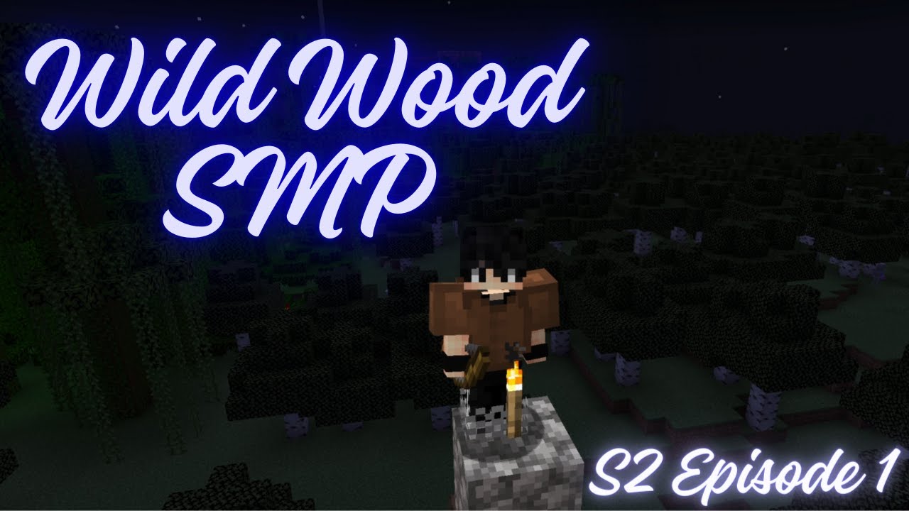 Wildwood SMP S2 Ep1 - YouTube