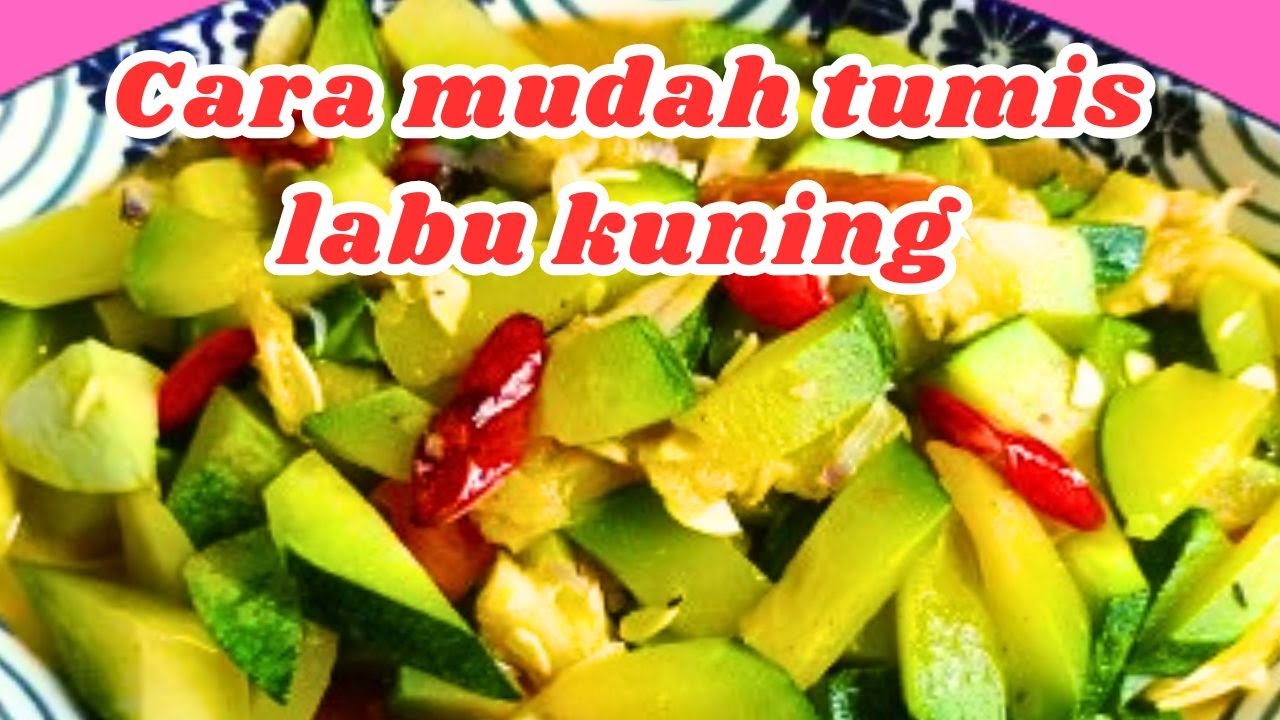 tumis labu kuning - YouTube