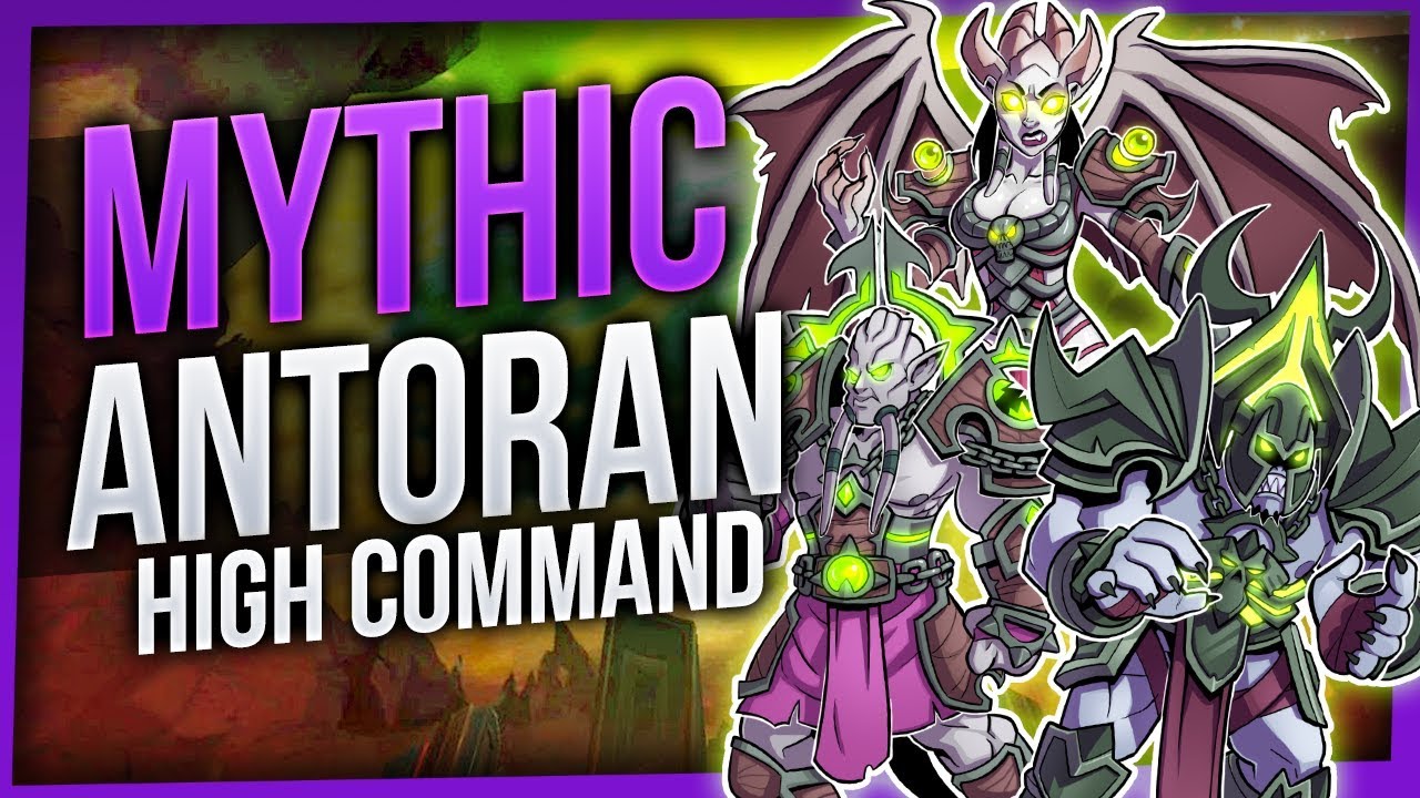 Antoran High Command | Mythic Antorus the Burning Throne | EnhShaman ...