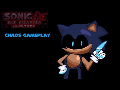 Actually, playing as chaos l Sonic.exe the disaster 2d remake [CHAOS ...