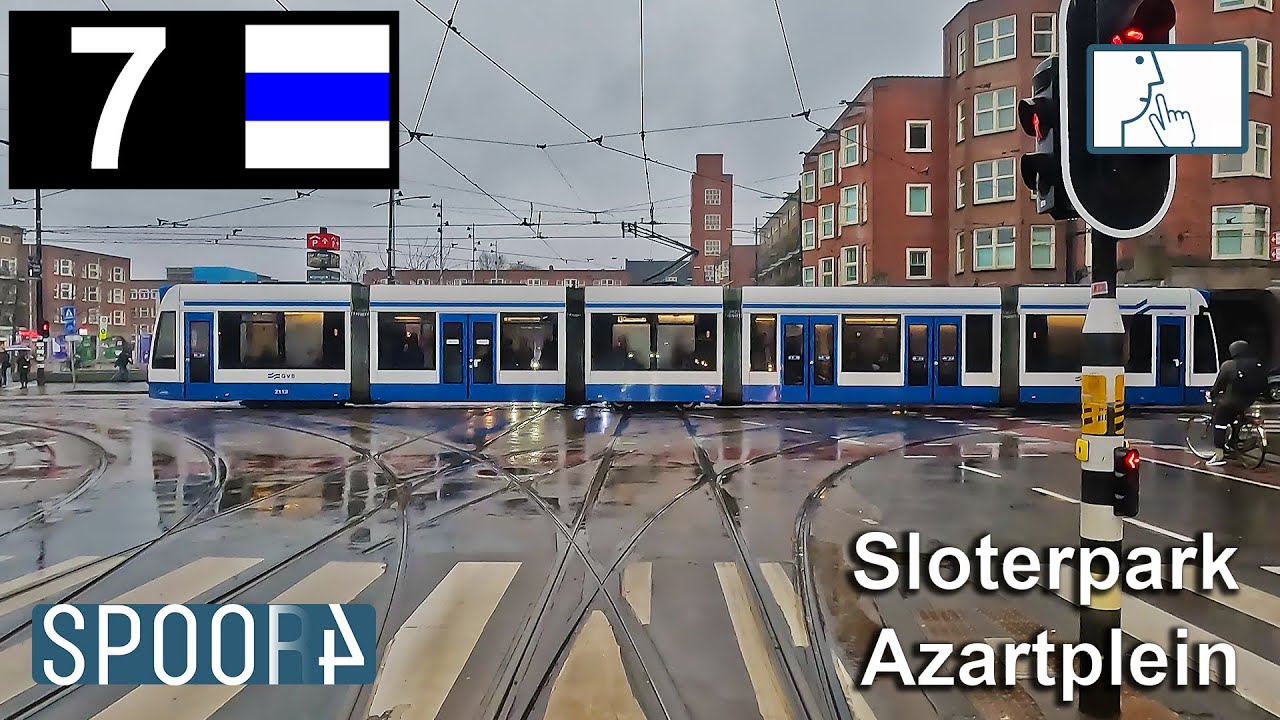 Cabinerit Tram 7 (Amsterdam) | Sloterpark - Azartplein (Tram Driver's ...