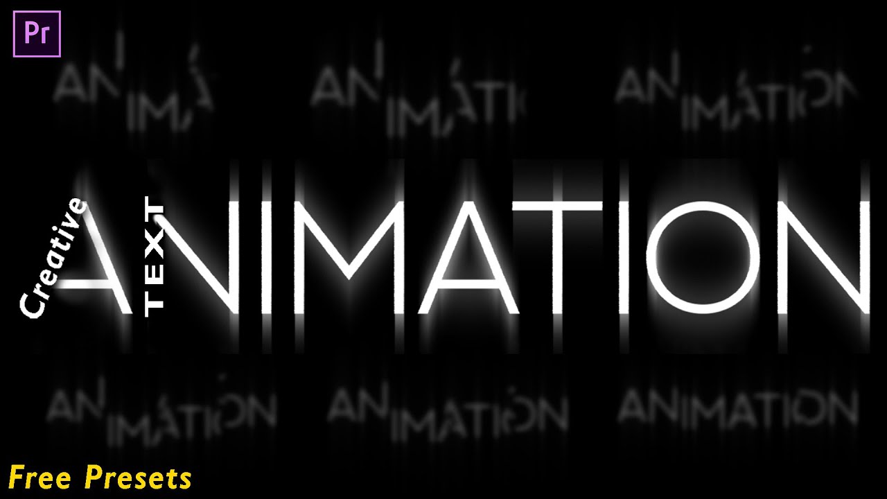 Creative Text Animations | Free Presets | Learn to Make in Premiere pro ...