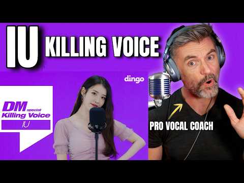 Pro Vocal Coach Reacts to IU - Killing Voice