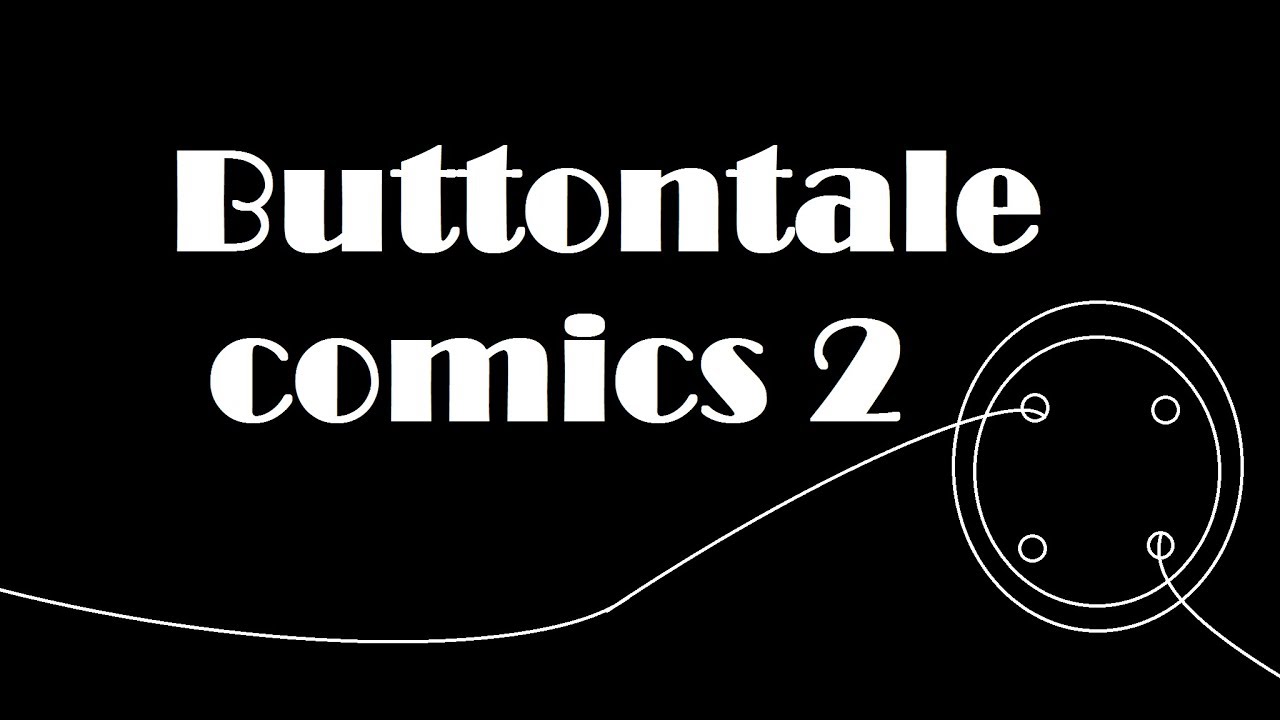 Buttontale comic2 - YouTube