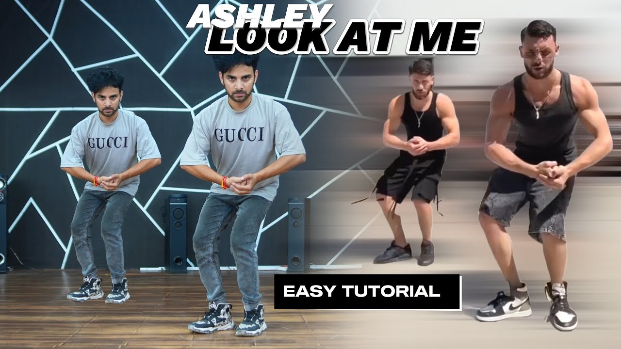 Ashley Look at Me Hookstep Tutorial | Tiktok | Reels Trend | Ajay ...